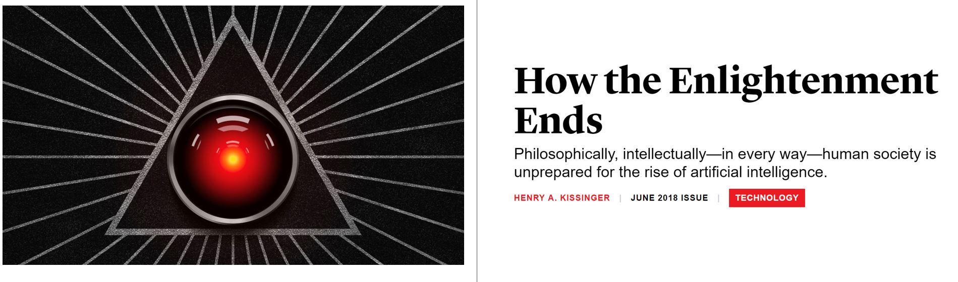 How the Enlightenment Ends by Henry Kissinger - Artificial Intelligence ...